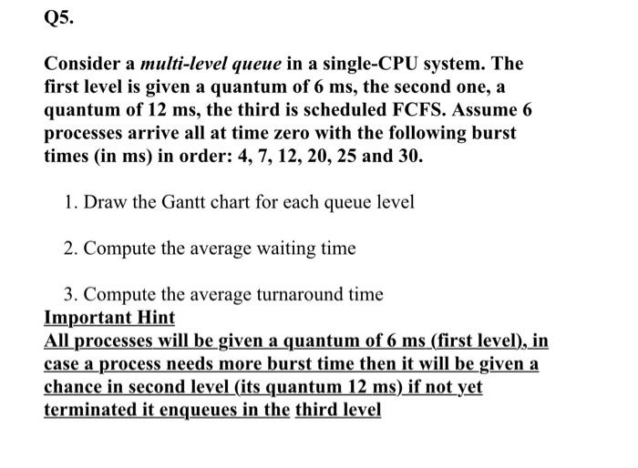 Solved Consider a multi-level queue in a single-CPU system. | Chegg.com