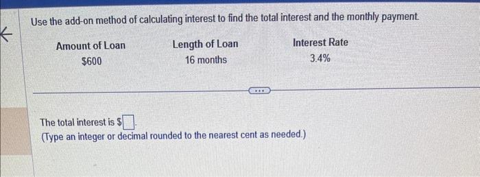 Solved Use the add-on method of calculating interest to find | Chegg.com