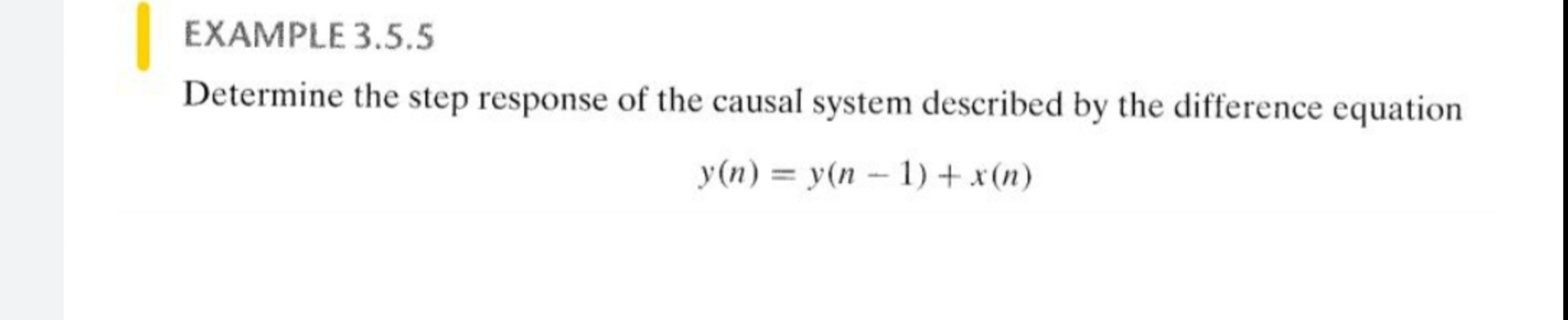 Solved EXAMPLE 3.5.5Determine the step response of ﻿the | Chegg.com