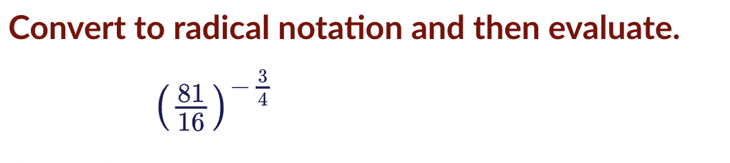 Solved Convert to radical notation and then | Chegg.com