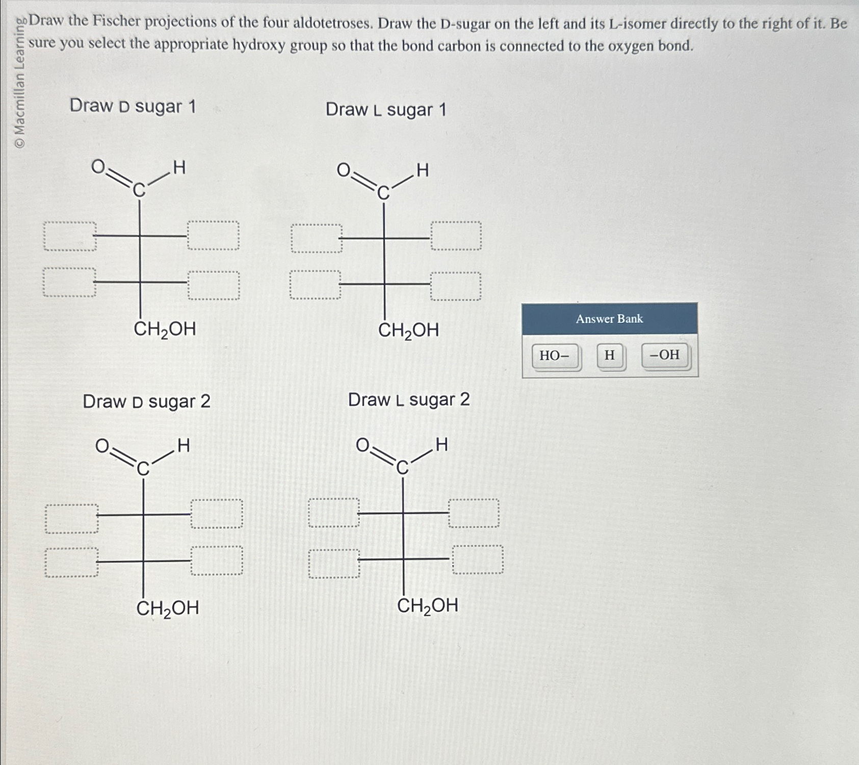 Solved Do Draw the Fischer projections of the four | Chegg.com
