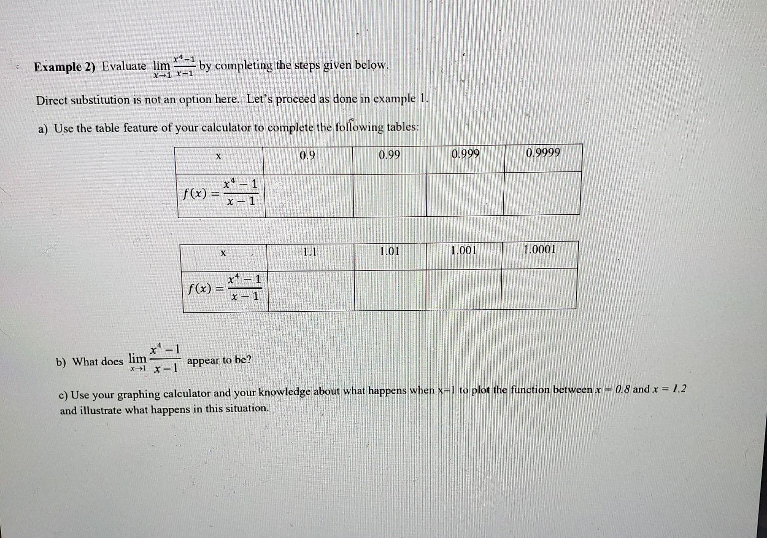 Solved Example 2) Evaluate lim by completing the steps given | Chegg.com