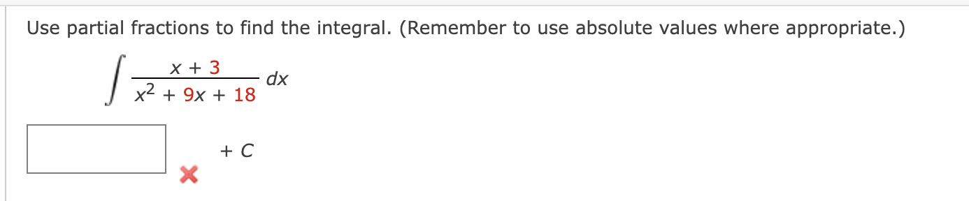 Solved Use partial fractions to find the integral. (Remember | Chegg.com