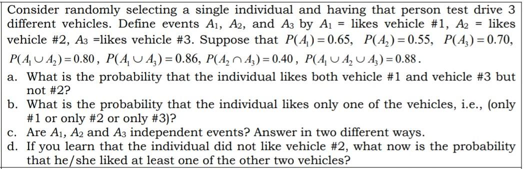 Solved Consider randomly selecting a single individual and | Chegg.com