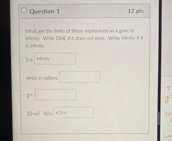 Solved What are the limits of these expressions as × goes to | Chegg.com