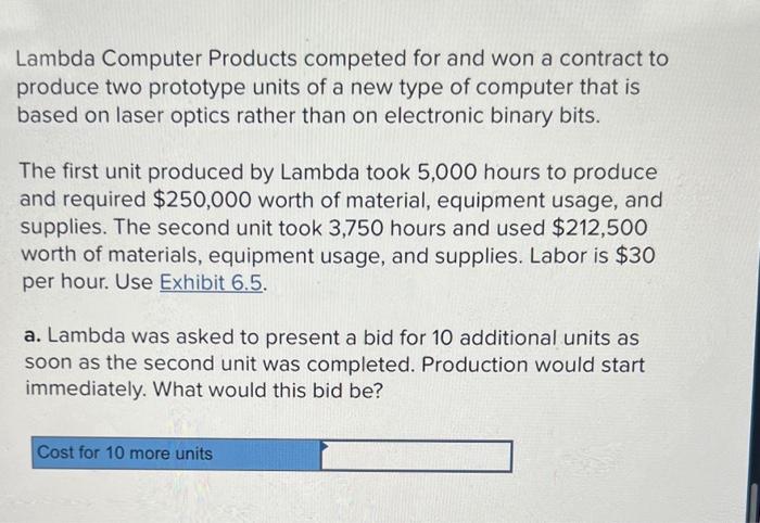 Solved Lambda Computer Products competed for and won a | Chegg.com