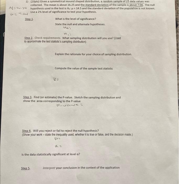 Solved 1) (20pts) Given a symmetrical mound shaped | Chegg.com