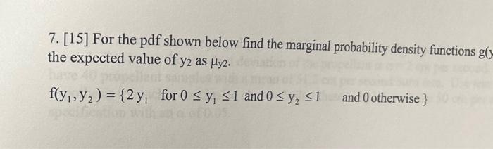 Solved 7. [15] For the pdf shown below find the marginal | Chegg.com