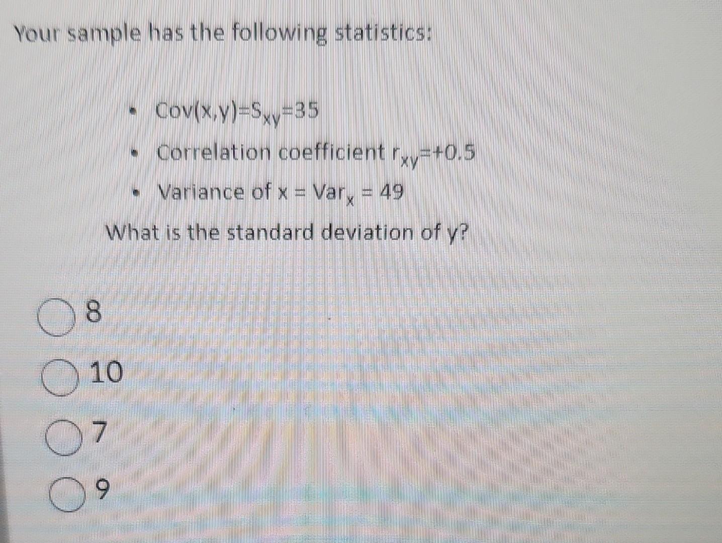 Solved Your sample has the following statistics: - | Chegg.com
