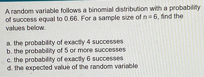 Solved A random variable follows a binomial distribution | Chegg.com