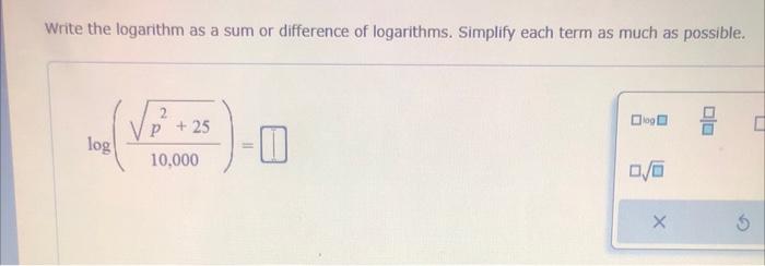 Solved write the logarithm as a sum or difference of | Chegg.com