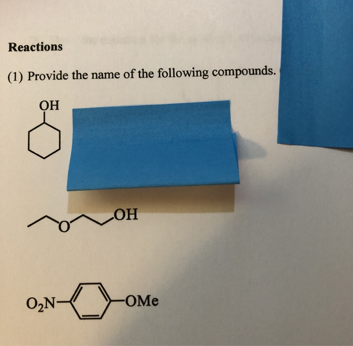 Solved Reactions (1) Provide the name of the following | Chegg.com