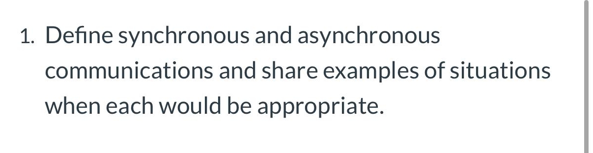 Solved Define synchronous and asynchronous communications | Chegg.com