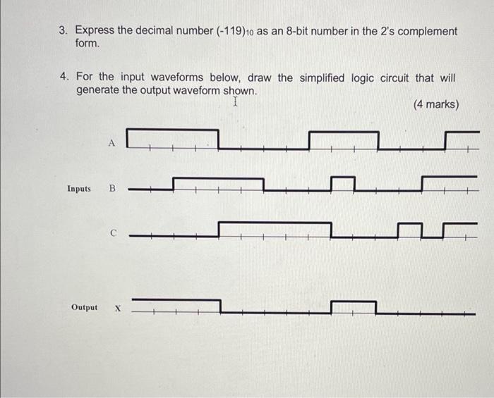 Solved 3. Express the decimal number (−119)10 as an 8-bit | Chegg.com