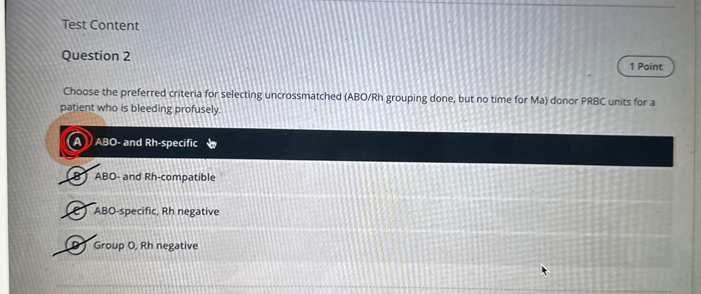 Solved Test ContentQuestion 2Choose the preferred criteria | Chegg.com