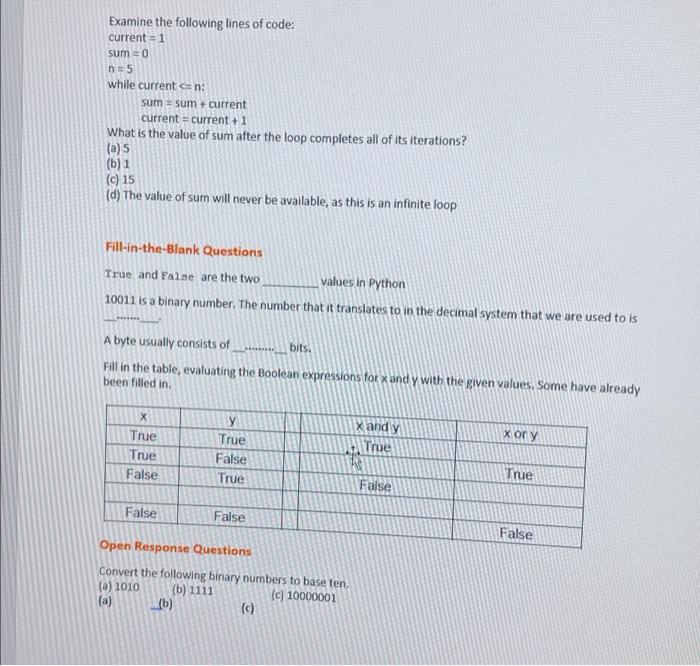 Solved Examine the following lines of code: current=1 sum=0 | Chegg.com