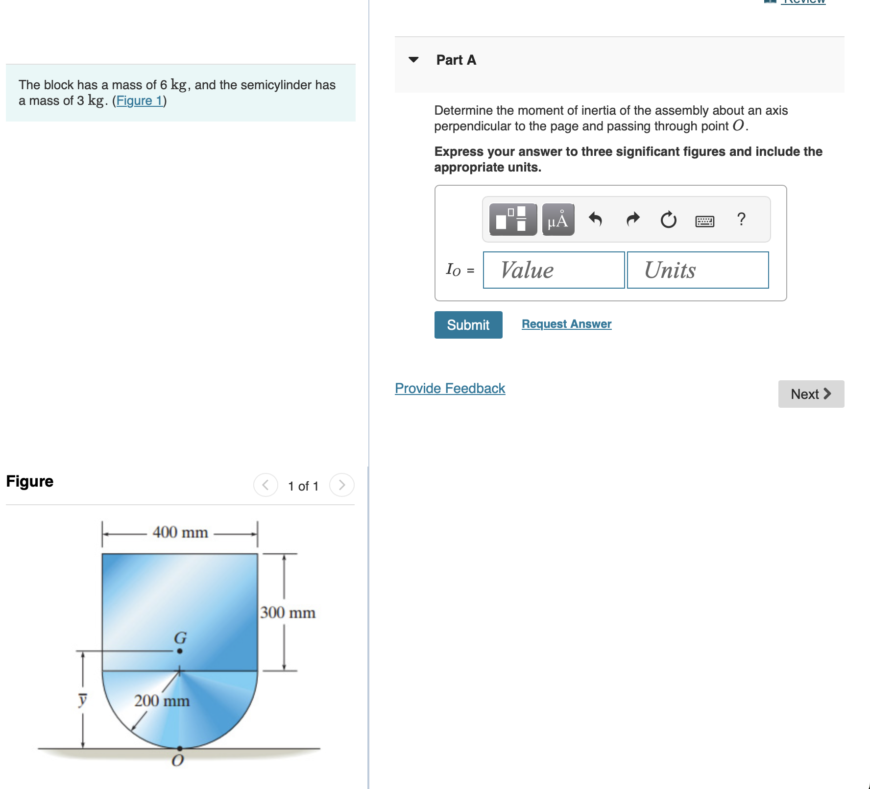Solved The block has a mass of 6kg, ﻿and the semicylinder | Chegg.com
