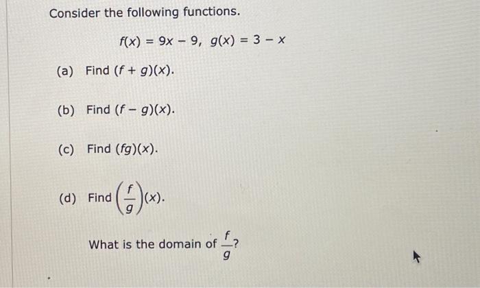 Solved Consider the following functions. f(x) = 9x9, g(x) = | Chegg.com