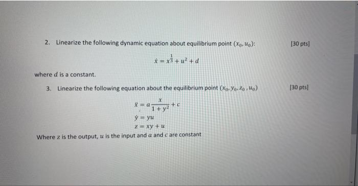 Solved 2. Linearize the following dynamic equation about | Chegg.com