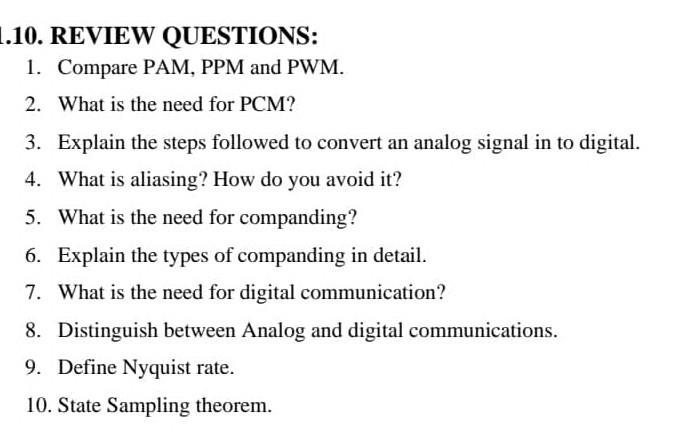 Solved 1.10. REVIEW QUESTIONS: 1. Compare PAM, PPM and PWM. | Chegg.com