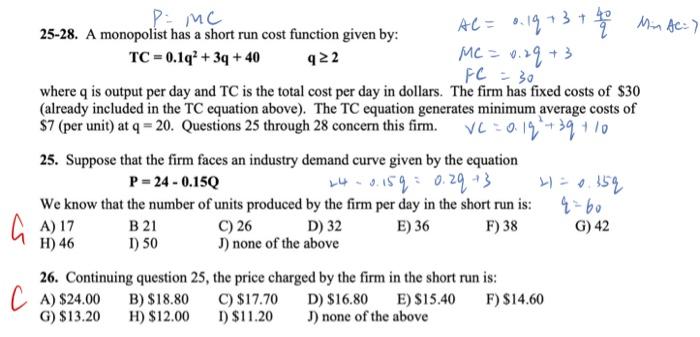 Solved 25-28. A monopolist has a short run cost function | Chegg.com