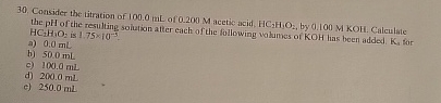 Solved solve question 30Consider the titration of 100.0mL | Chegg.com