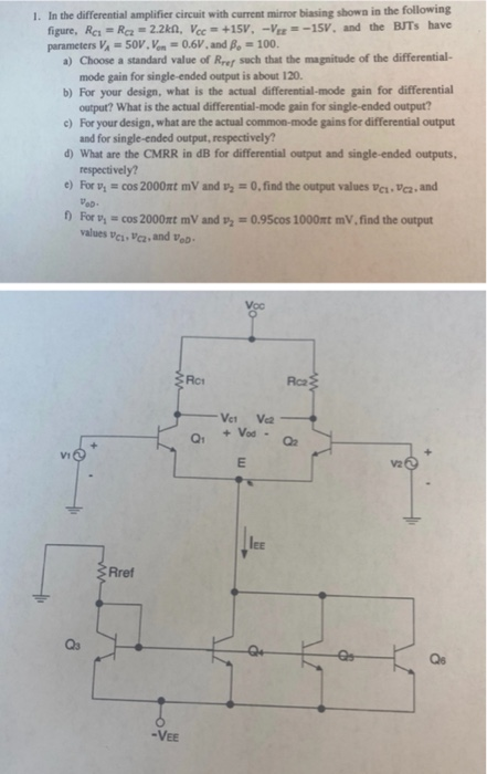 Solved 1. In the differential amplifier circuit with current | Chegg.com