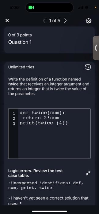 Solved Write the definition of a function named twice that | Chegg.com
