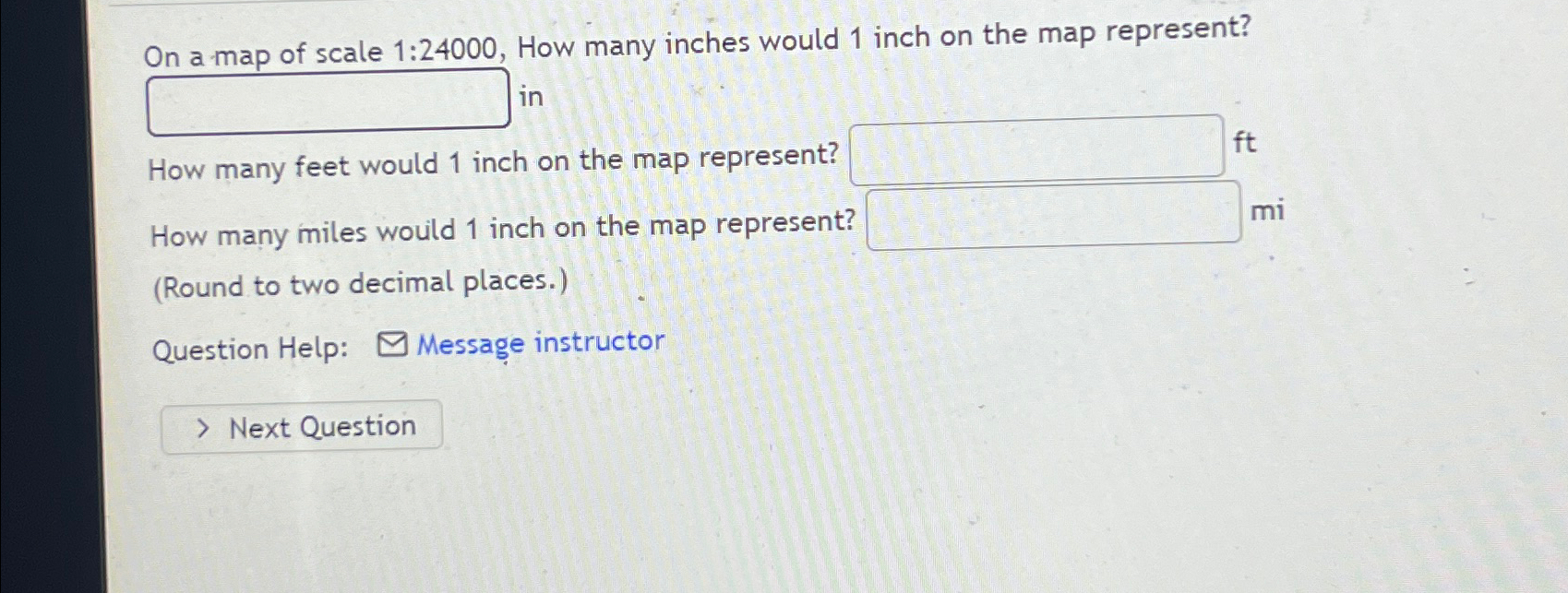 Solved On a map of scale 1:24000, ﻿How many inches would 1 | Chegg.com