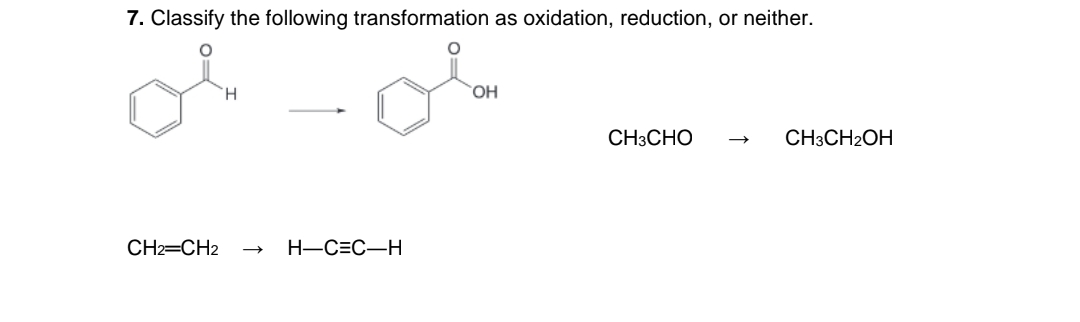Solved Classify the following transformation as oxidation, | Chegg.com