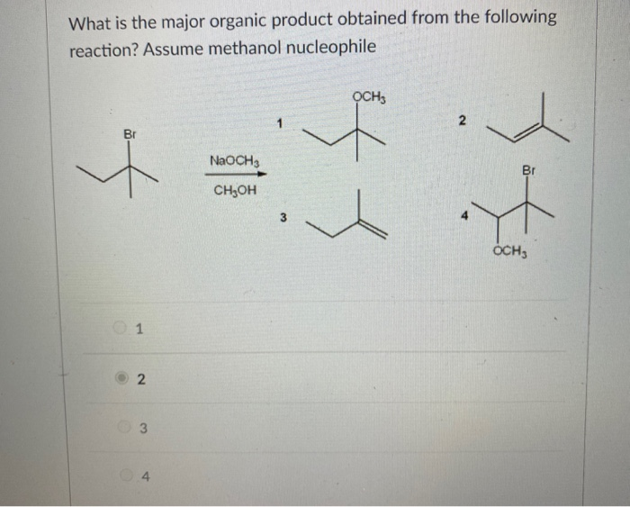 Solved What is the major organic product obtained from the | Chegg.com