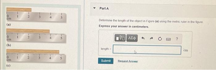 Solved Part A cm Determine the length of the object in | Chegg.com