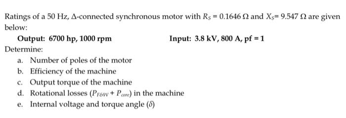 Solved Ratings of a 50 Hz, A-connected synchronous motor | Chegg.com