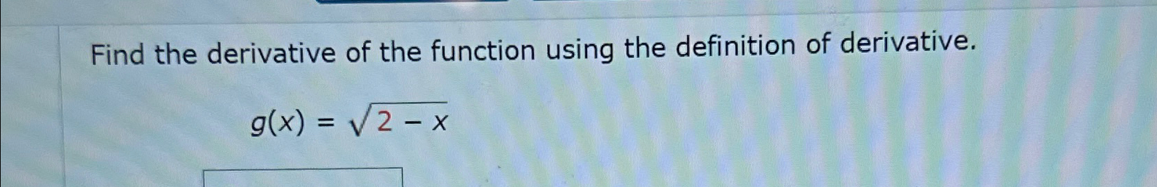 Solved Find the derivative of the function using the | Chegg.com