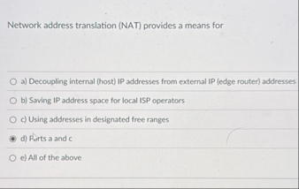 Solved Network address translation (NAT) ﻿provides a means | Chegg.com