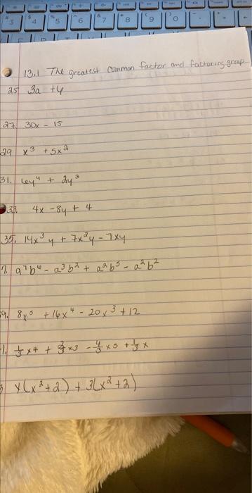 Solved 253a+4 27. 30x−15 29x3+5x2 31. 6y4+2y3 33. 4x−8y+4 | Chegg.com