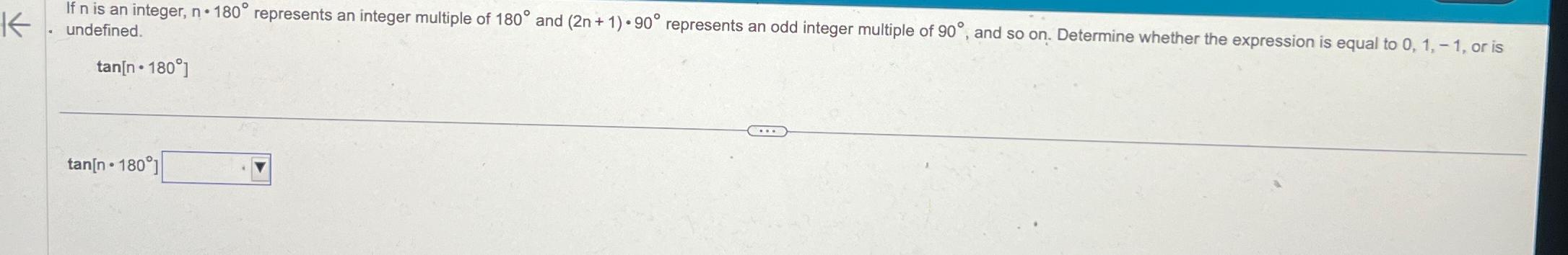 Solved If n ﻿is an integer, n*180° ﻿represents an integer | Chegg.com