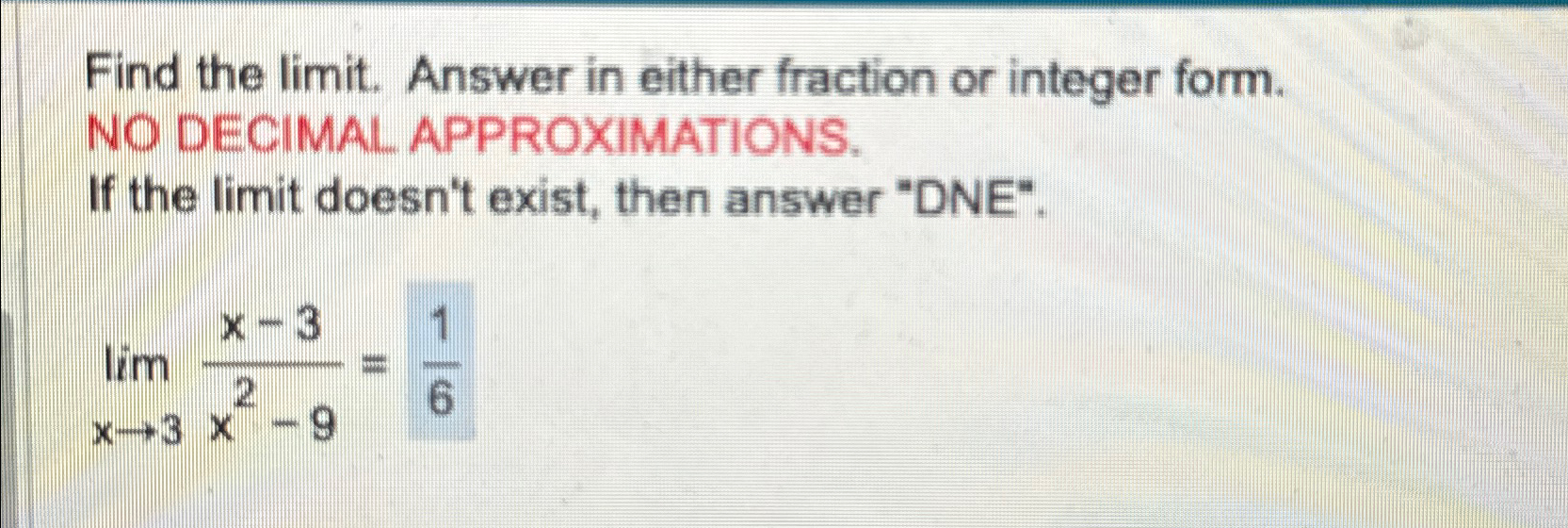 Solved Find the limit. ﻿Answer in either fraction or integer | Chegg.com