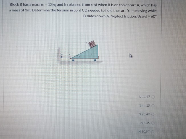 Solved Block Bhas a mass m - 12kg and is released from rest | Chegg.com