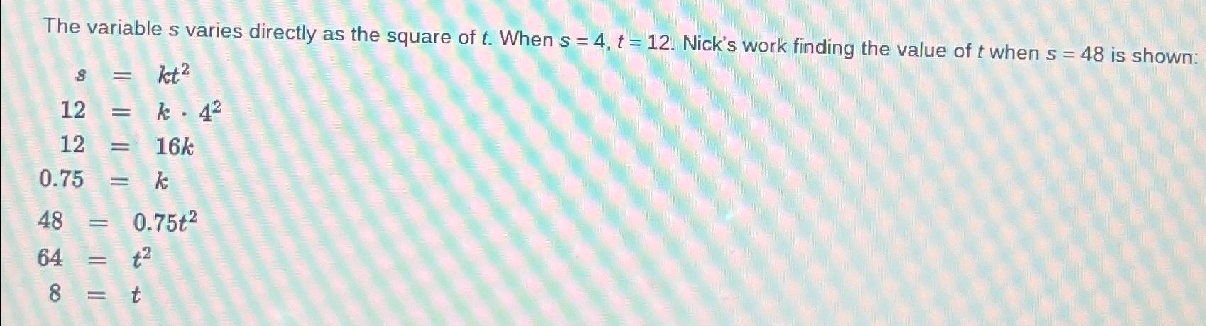 Solved The variable s ﻿varies directly as the square of t. | Chegg.com