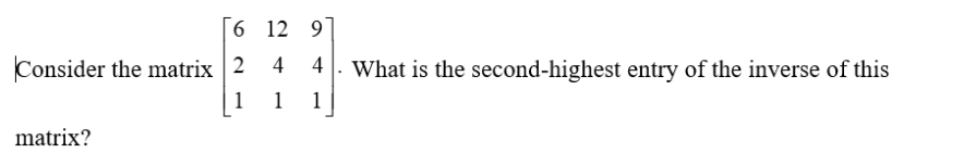 Solved Consider The Matrix [6129244111] ﻿what Is The