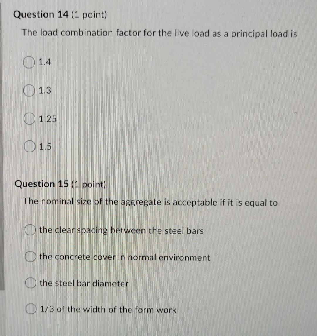 Solved Question 14 (1 point) The load combination factor for | Chegg.com