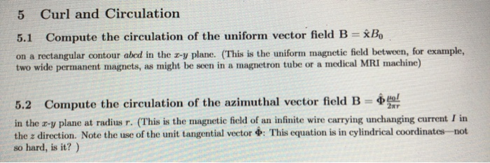Solved 5 Curl and Circulation 5.1 Compute the circulation of | Chegg.com