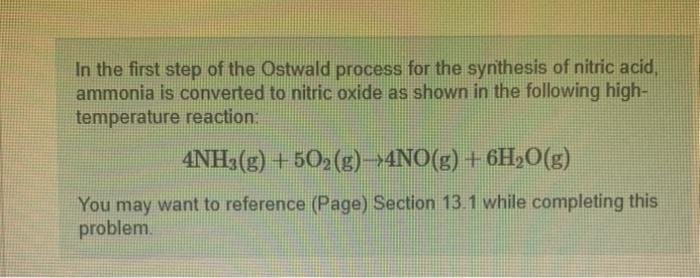 Solved In the first step of the Ostwald process for the | Chegg.com