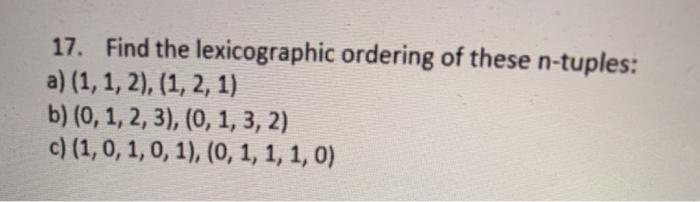 Solved 17. Find the lexicographic ordering of these | Chegg.com