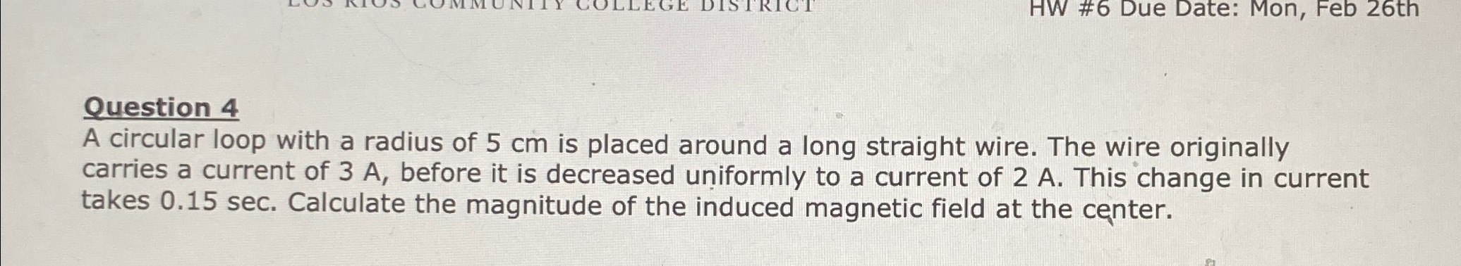 Solved Question 4A circular loop with a radius of 5cm ﻿is | Chegg.com