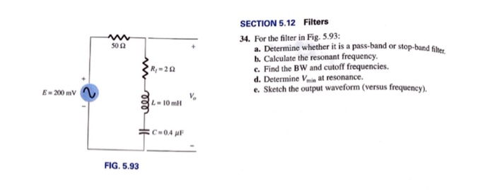 Solved 50 Ω SECTION 5.12 Filters 34. For the filter in Fig. | Chegg.com