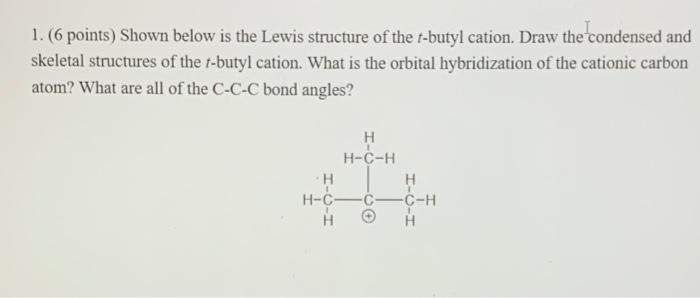 Solved 1. (6 points) Shown below is the Lewis structure of | Chegg.com