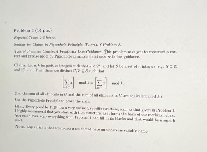 Solved Problem 3 (14 pts.) Expected Time: 1-2 hours. Similar | Chegg.com