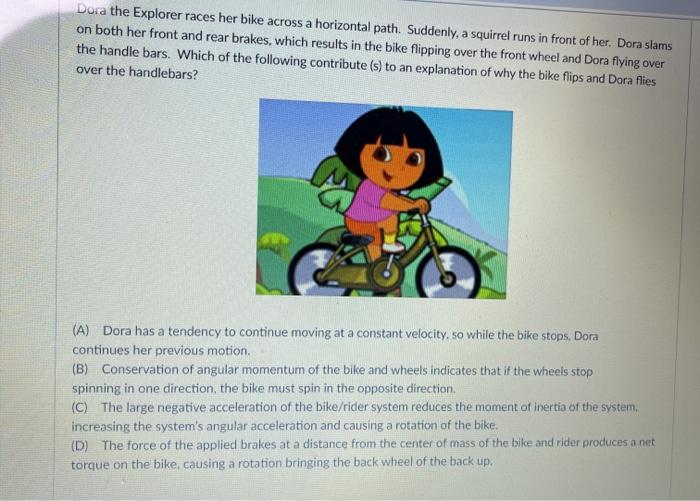 Solved Dora the Explorer races her bike across a horizontal | Chegg.com